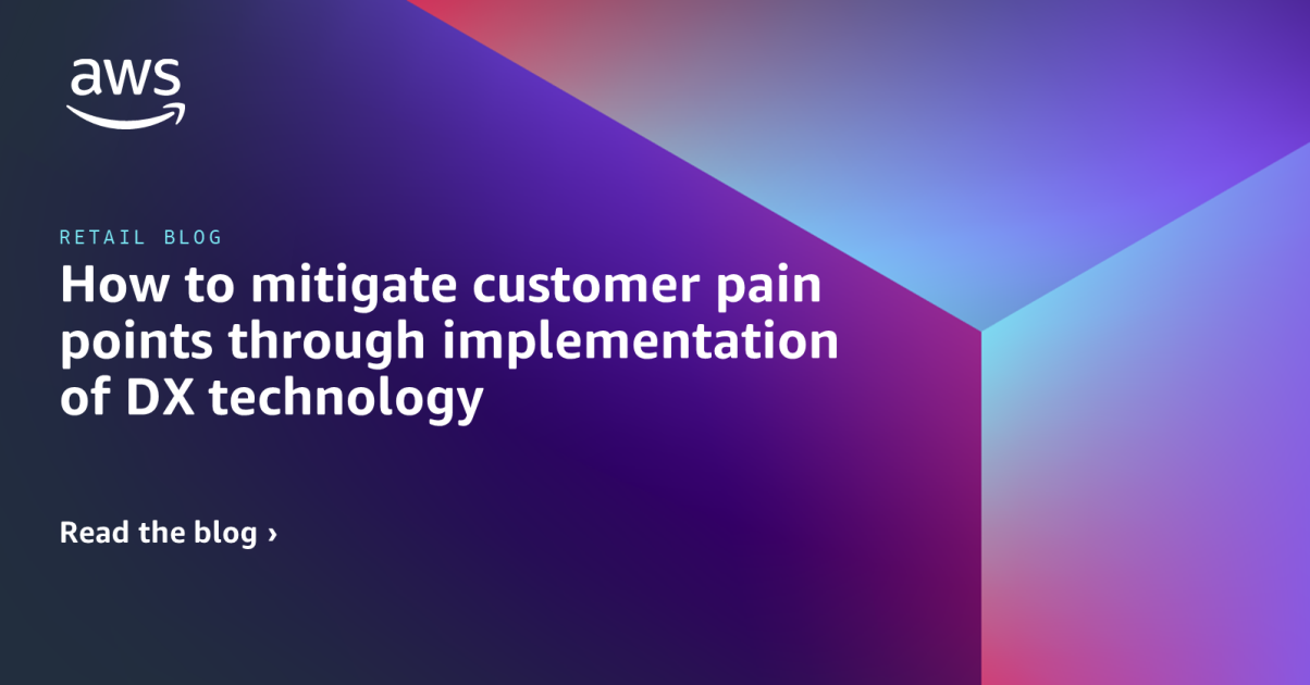 How to mitigate customer pain points through implementation of digital transformation (DX ...