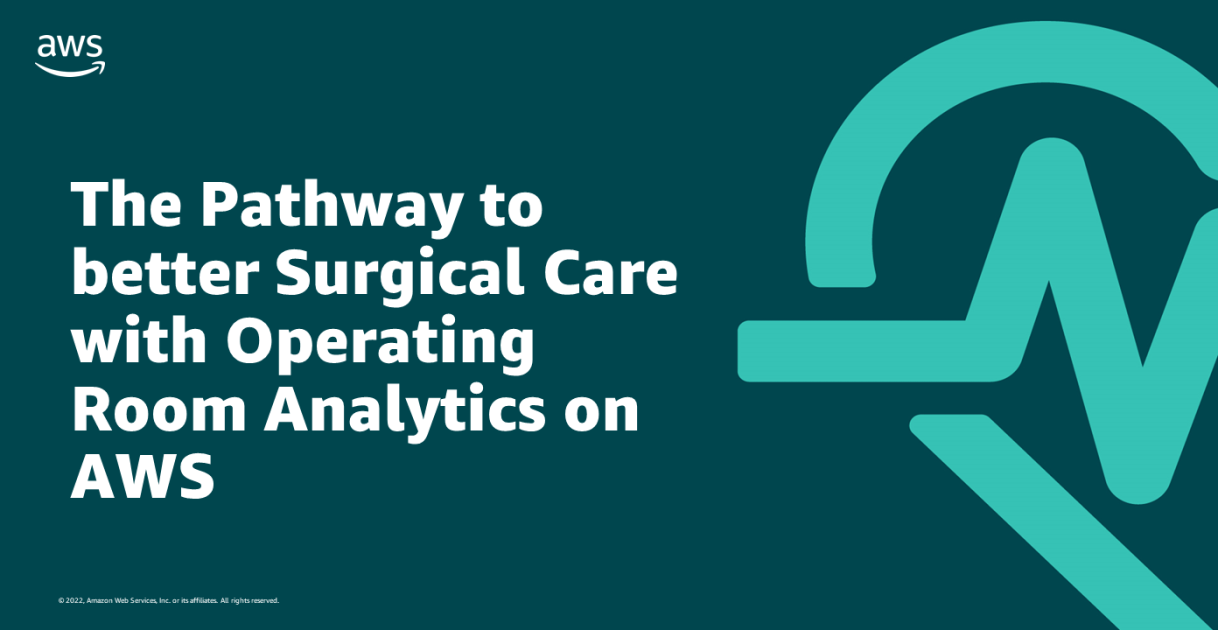 The Pathway to better Surgical Care with Operating Room Analytics on ...