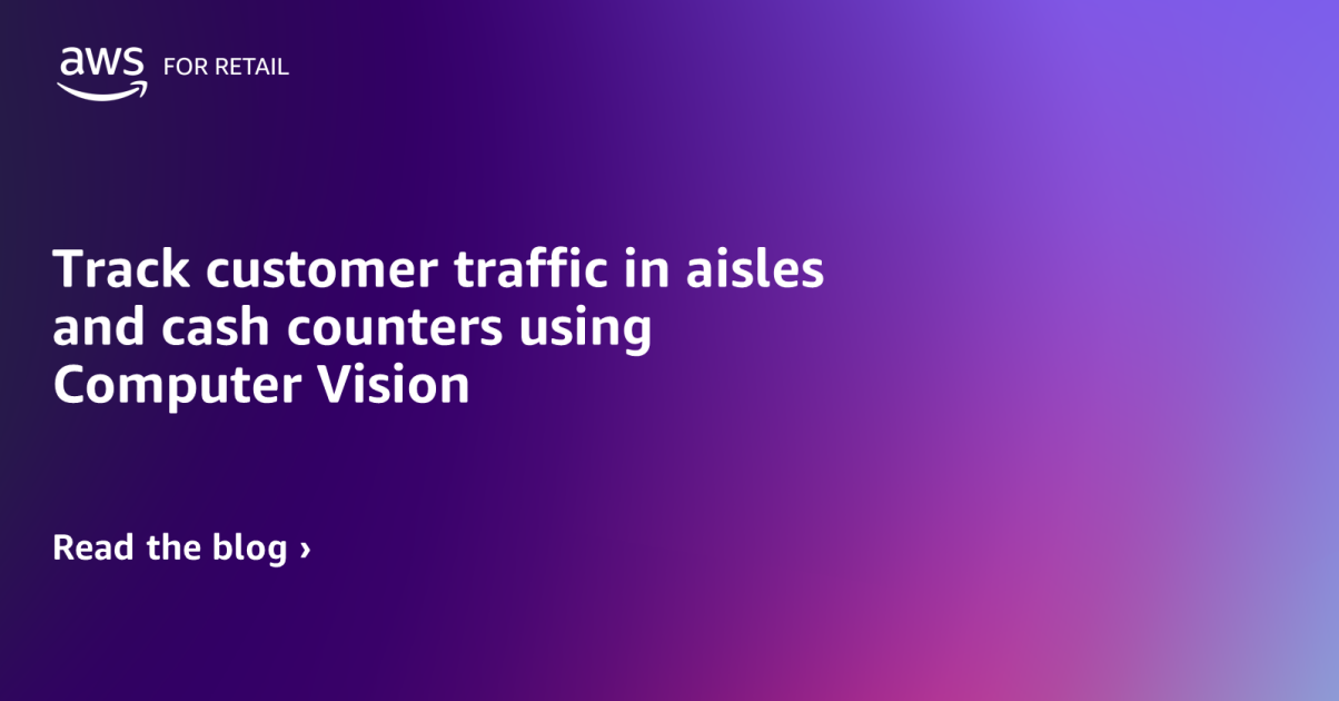 Track customer traffic in aisles and cash counters using Computer ...