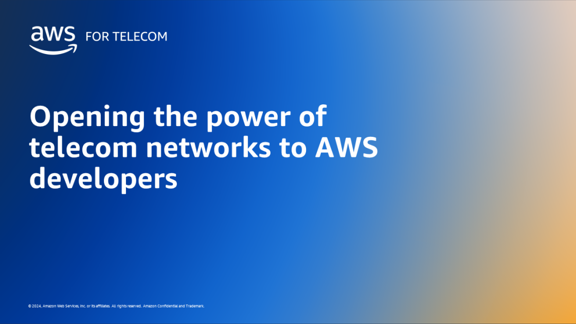Opening the power of telecom networks to AWS developers | AWS for Industries