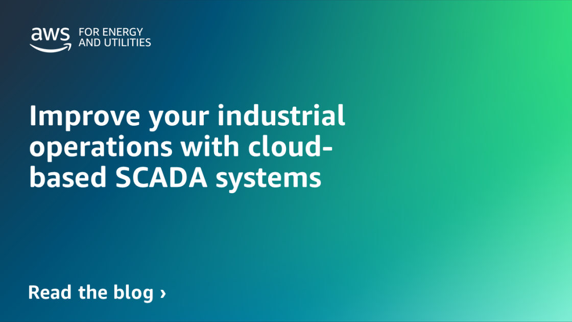 Improve your industrial operations with cloud-based SCADA systems | AWS for Industries
