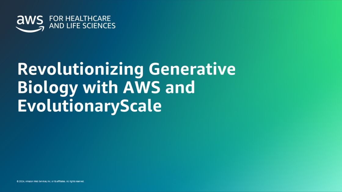 Revolutionizing Generative Biology with AWS and EvolutionaryScale | AWS ...