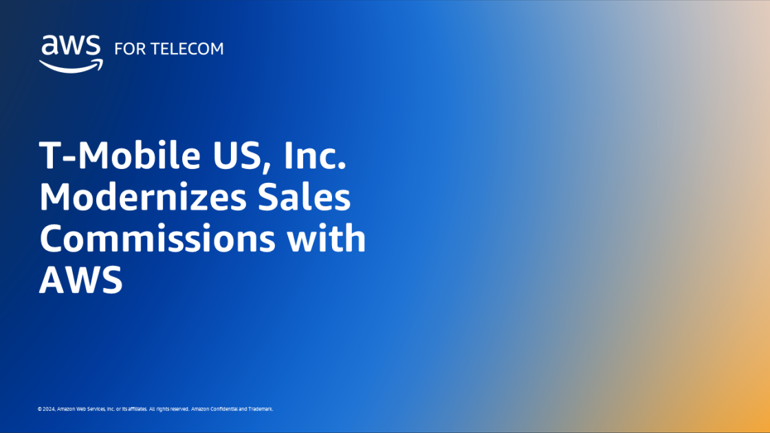 T-Mobile US, Inc. Modernizes Sales Commissions with AWS | AWS for Industries