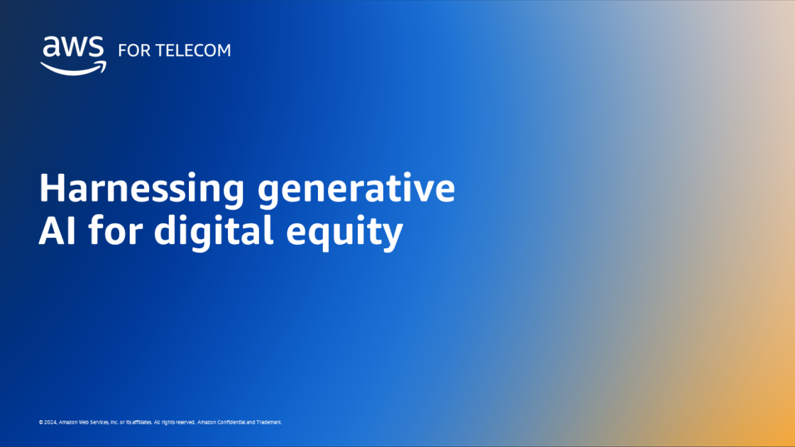 Harnessing generative AI for digital equity | AWS for Industries