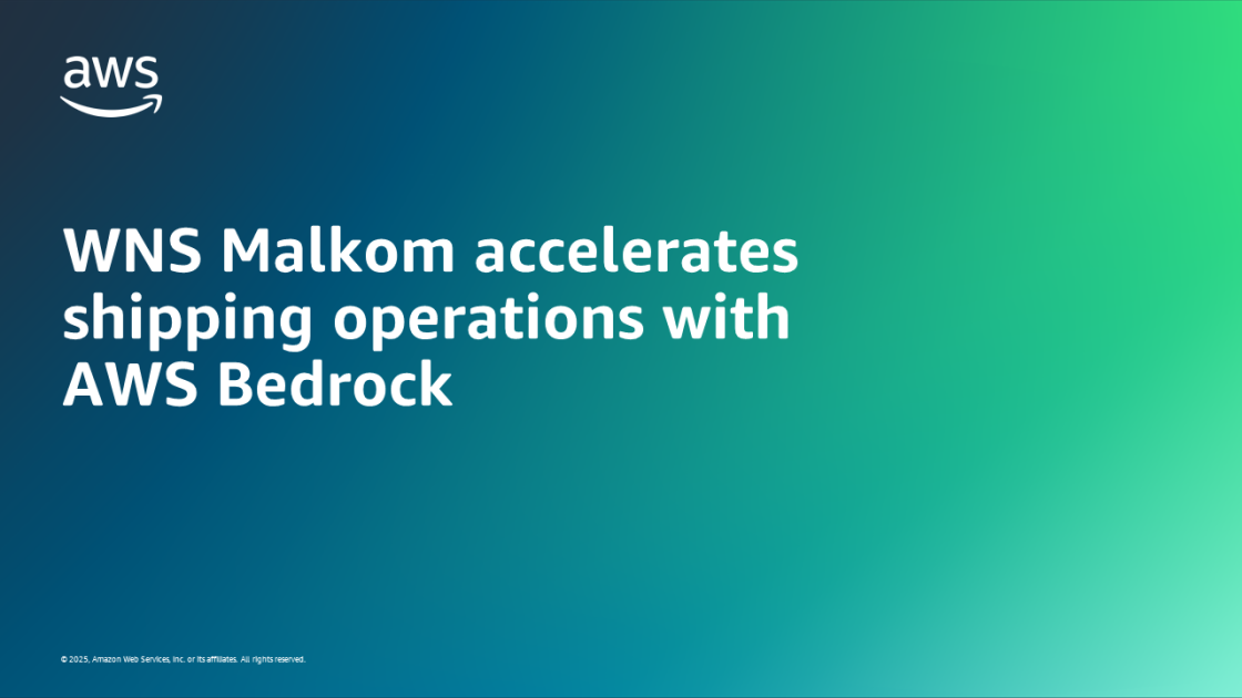 WNS Malkom accelerates shipping operations with AWS Bedrock | AWS for ...
