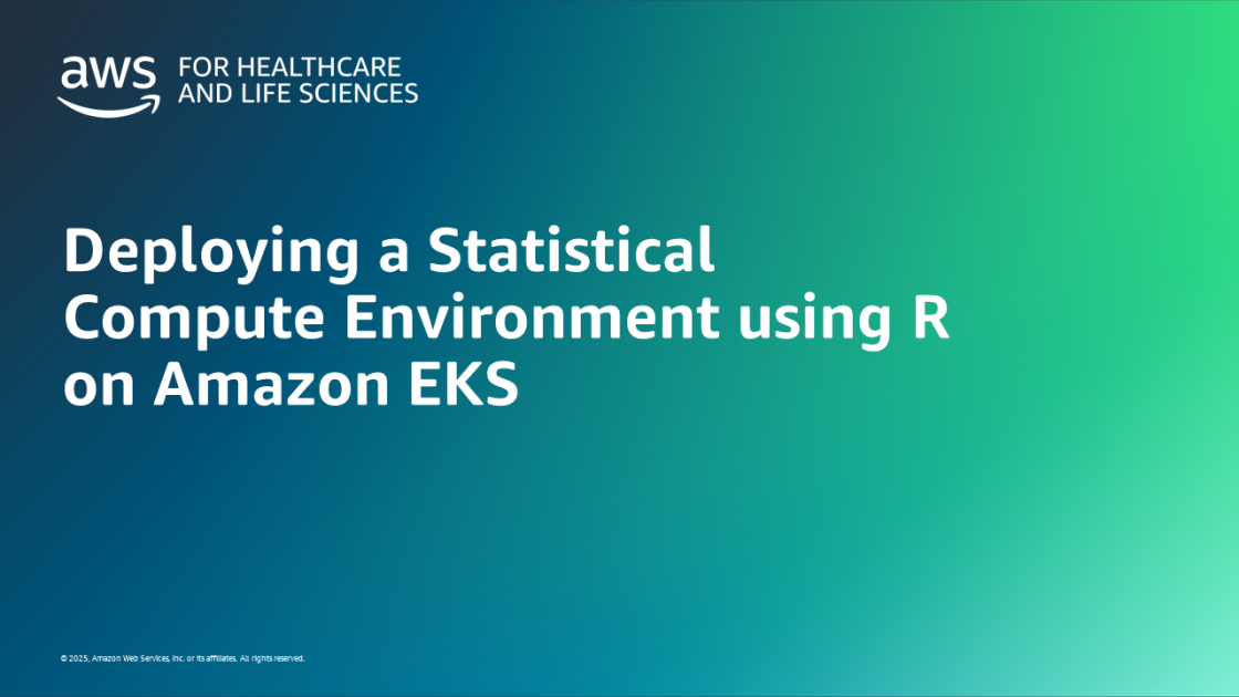 Deploying a Statistical Compute Environment using R on Amazon EKS | AWS for Industries