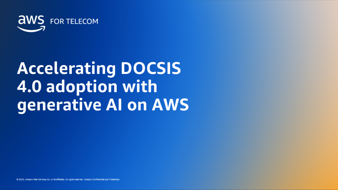 Accelerating DOCSIS 4.0 adoption with generative AI on AWS | AWS for Industries