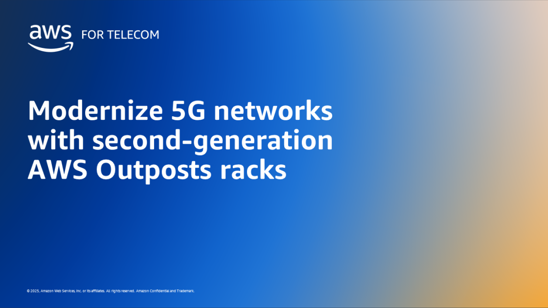 Modernize 5G networks with second-generation AWS Outposts racks | AWS for Industries