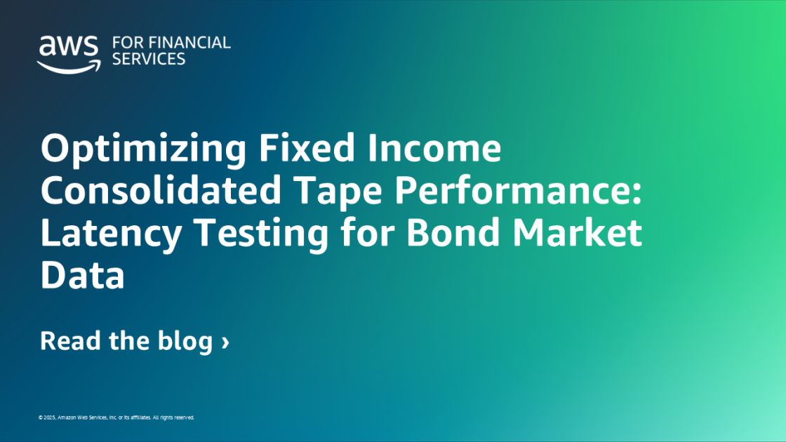 Optimizing Fixed Income Consolidated Tape Performance: Latency Testing ...