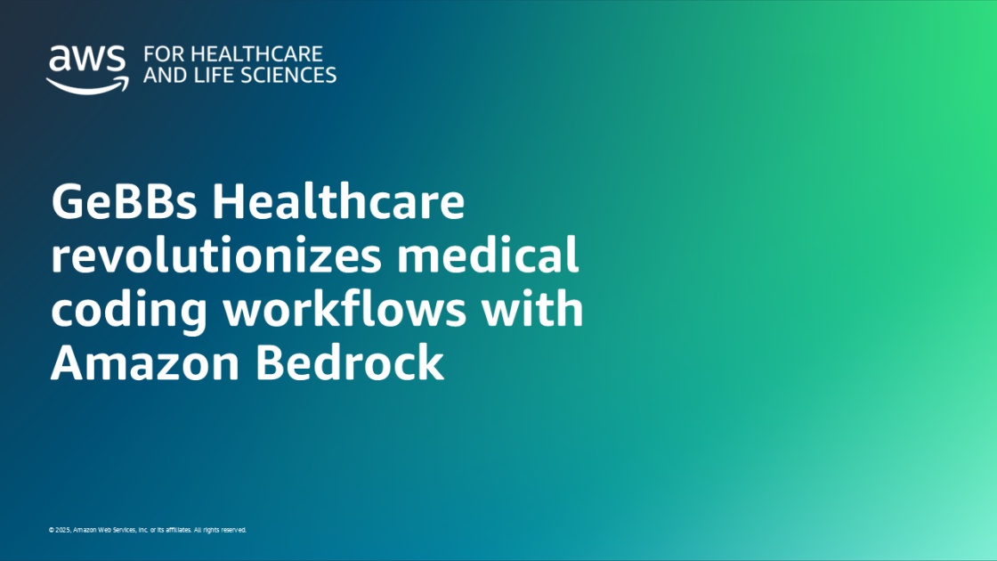 GeBBs Healthcare revolutionizes medical coding workflows with Amazon ...