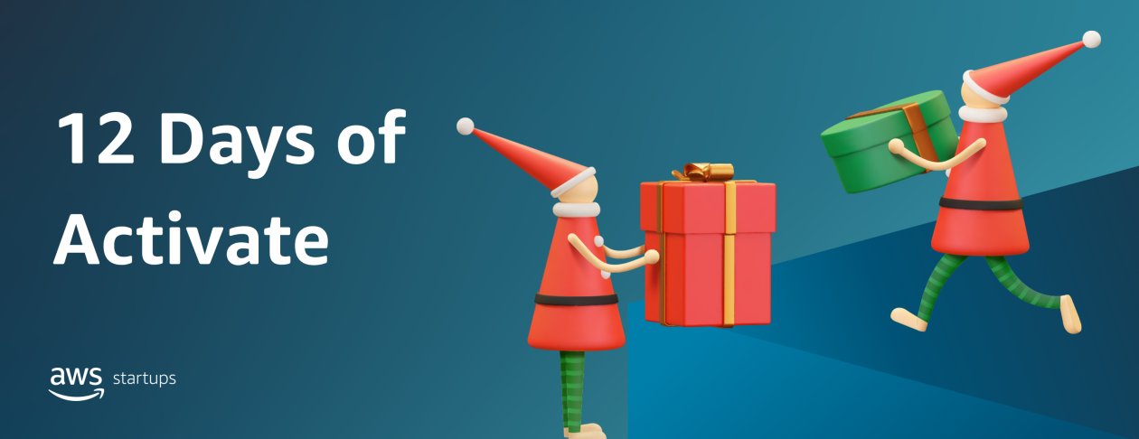 Celebrate with 12 days of AWS Activate | AWS Startups Blog