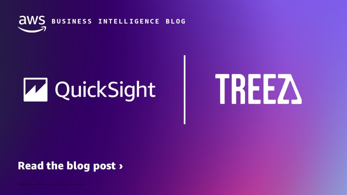 How Amazon QuickSight empowered Treez to build an industry-leading ...