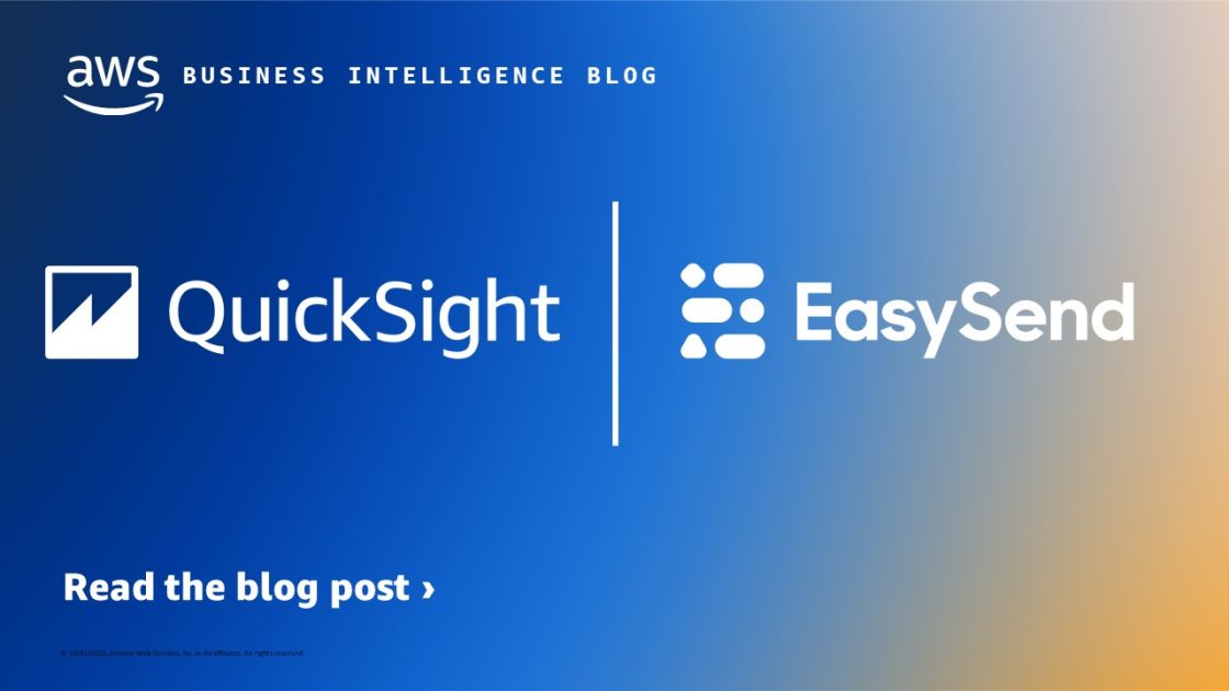 EasySend brings analytics to customers — and unlocks the secret of monetizing data | AWS ...