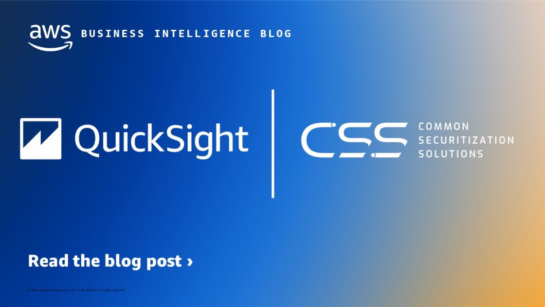 Common Securitization Solutions uses QuickSight to create a business ...