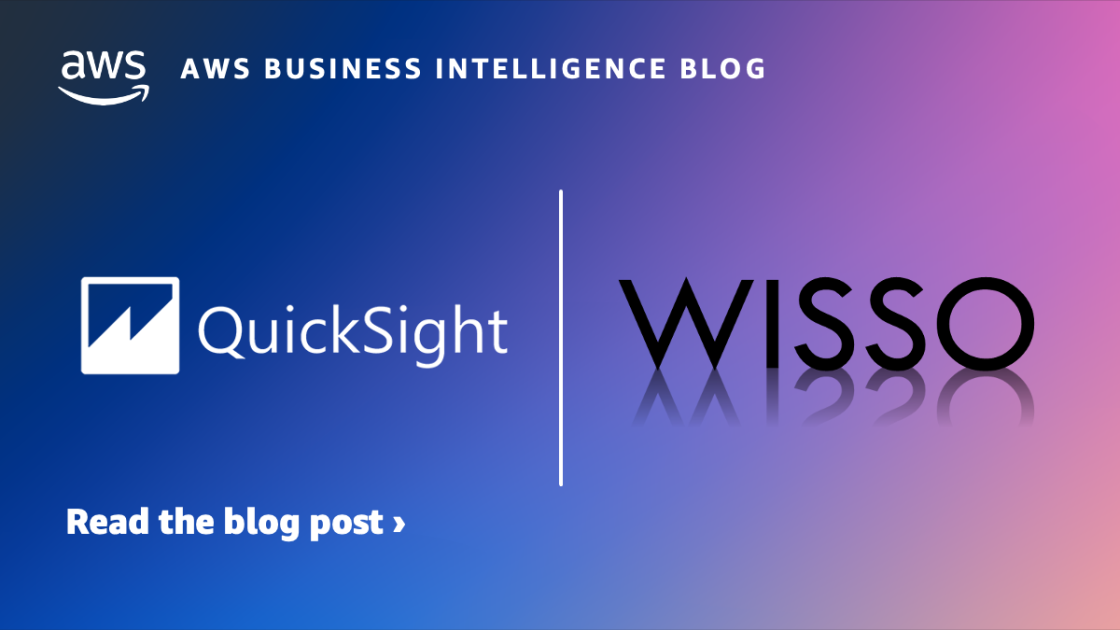 How Wisso embedded analytics in modern applications and cut BI costs by ...