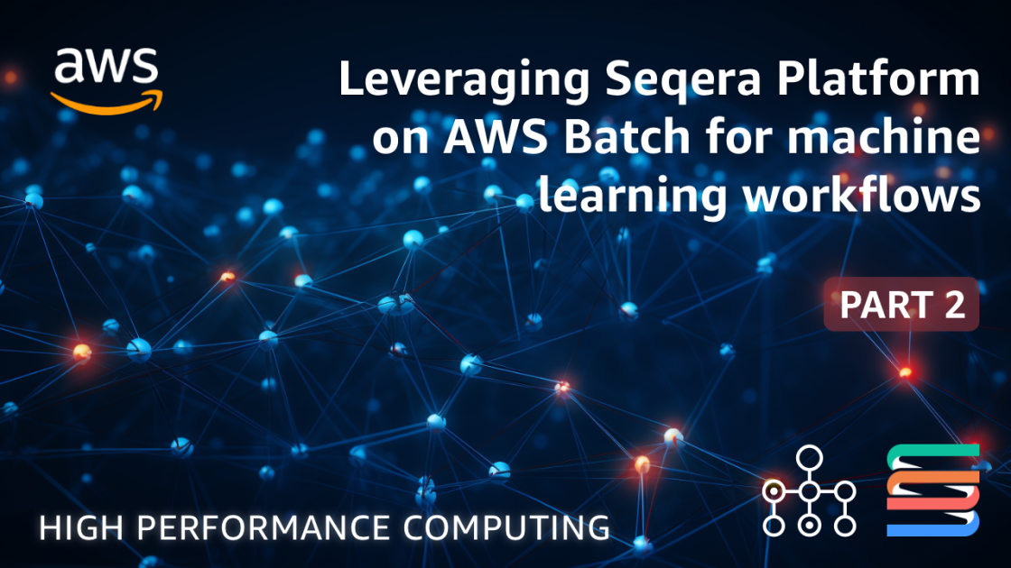 Leveraging Seqera Platform on AWS Batch for machine learning workflows – Part 2 of 2 | AWS HPC Blog