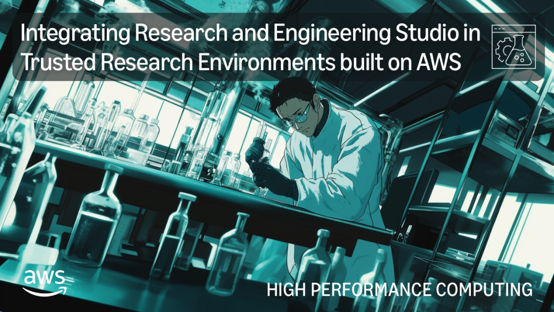 Integrating Research and Engineering Studio in Trusted Research Environments built on AWS | AWS ...