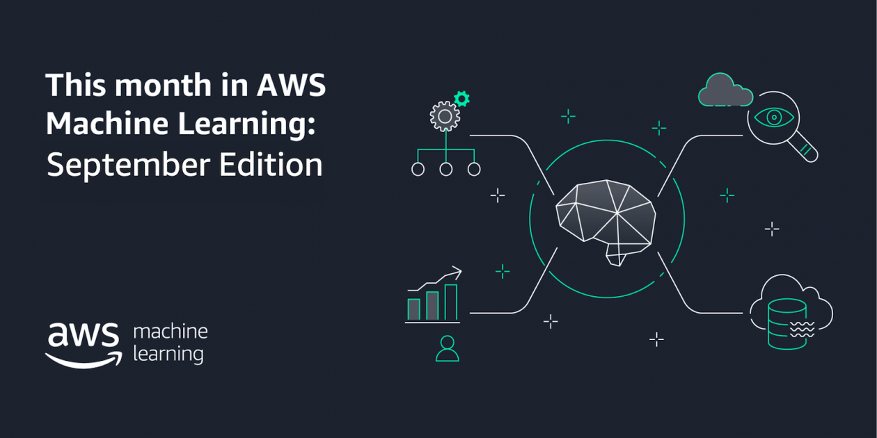 This month in AWS Machine Learning: September 2020 edition | Artificial ...