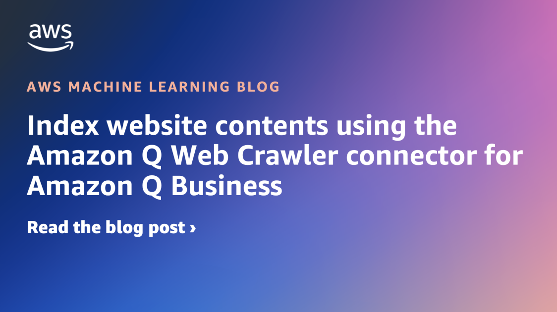 Index website contents using the Amazon Q Web Crawler connector for ...