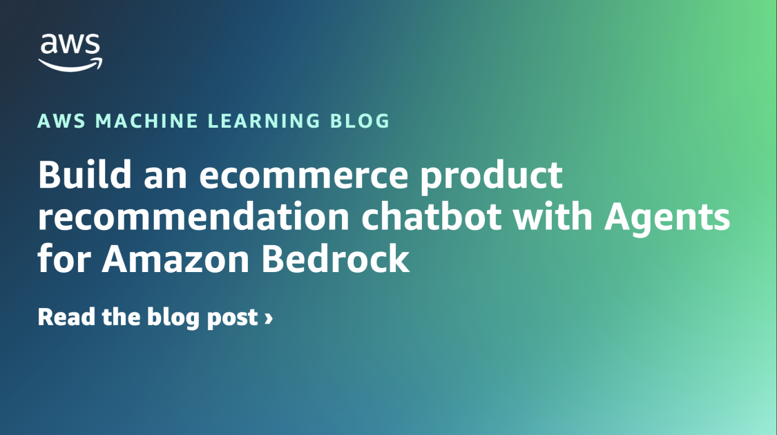 Build an ecommerce product recommendation chatbot with Amazon Bedrock ...