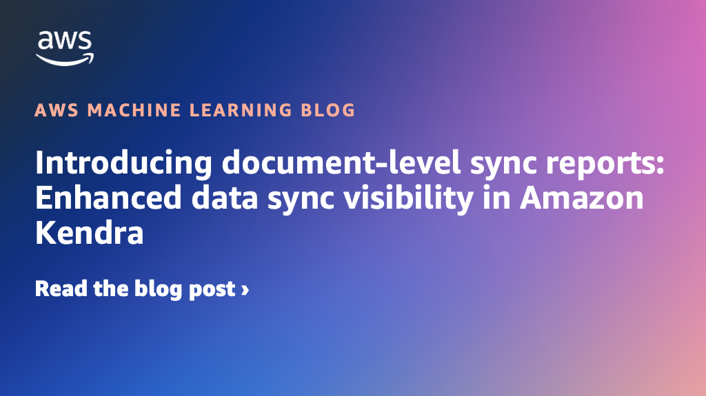 Introducing document-level sync reports: Enhanced data sync visibility ...