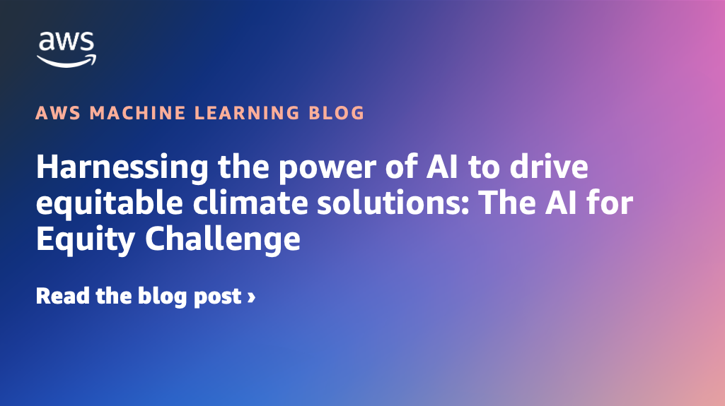 Harnessing the power of AI to drive equitable climate solutions: The AI ...