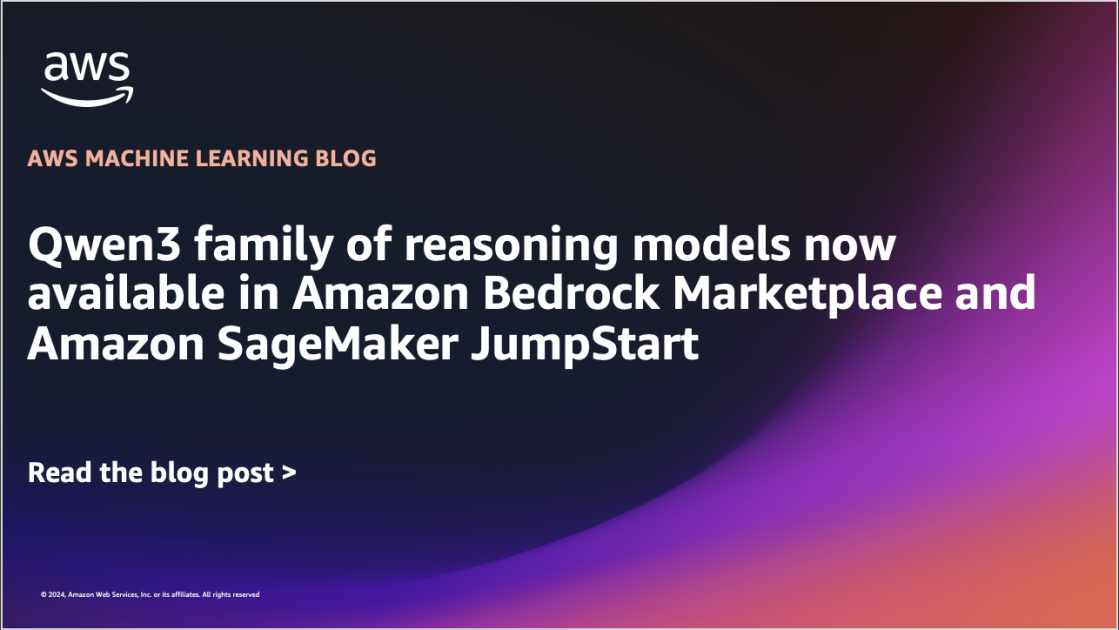 Qwen3 family of reasoning models now available in Amazon Bedrock ...