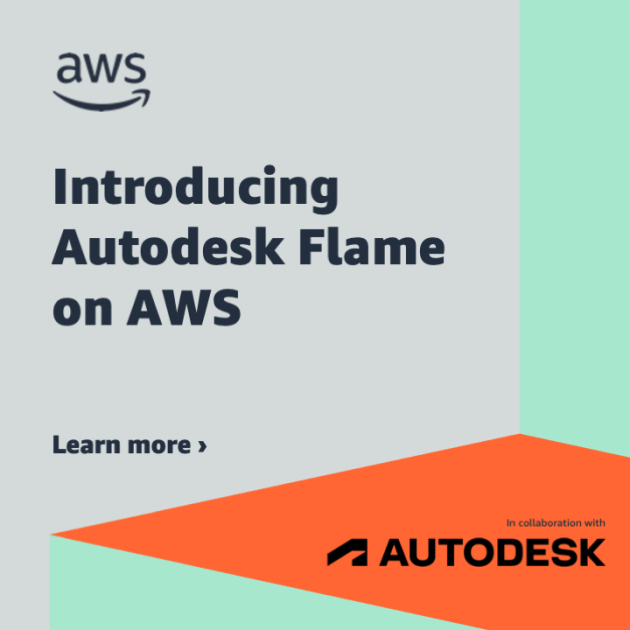 Introducing Autodesk Flame On Aws Amazon Web Services Flipboard
