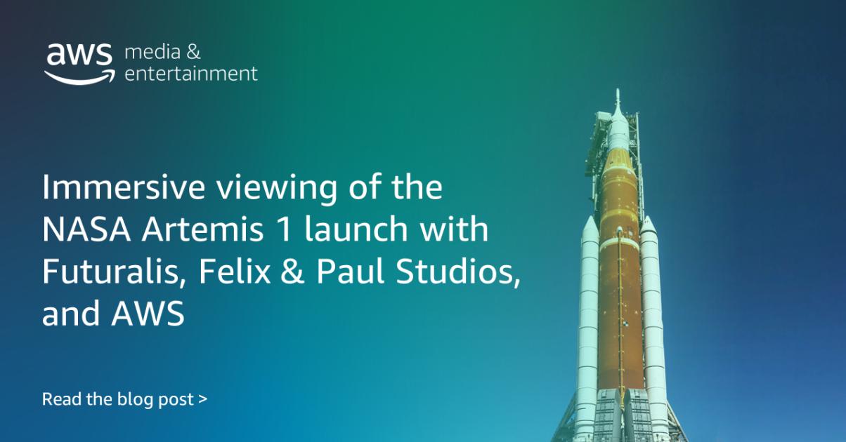Immersive viewing of the NASA Artemis 1 launch with Futuralis, Felix ...