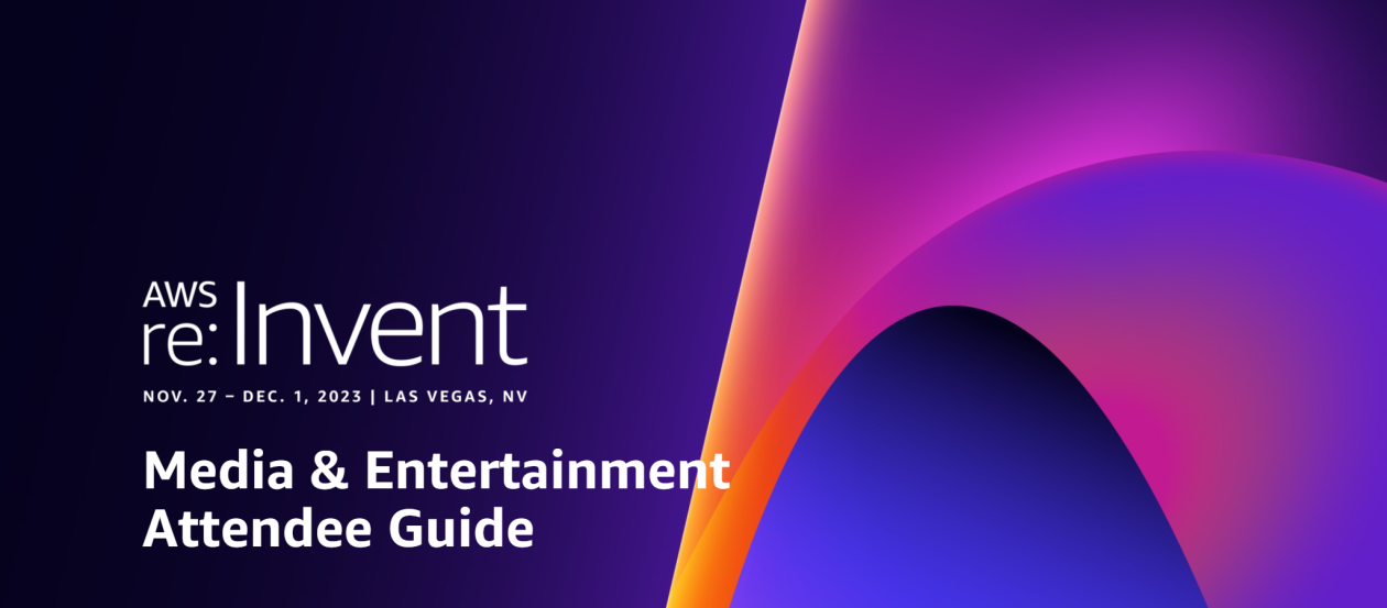 M&E and Sports programming highlights at re:Invent 2023 | AWS for M&E Blog