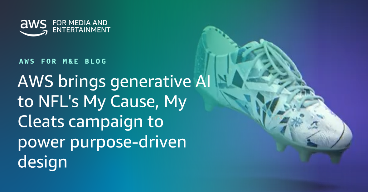 AWS brings generative AI to NFL’s My Cause, My Cleats campaign to power ...