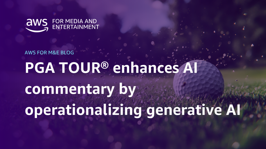 PGA TOUR® enhances AI commentary by operationalizing generative AI ...
