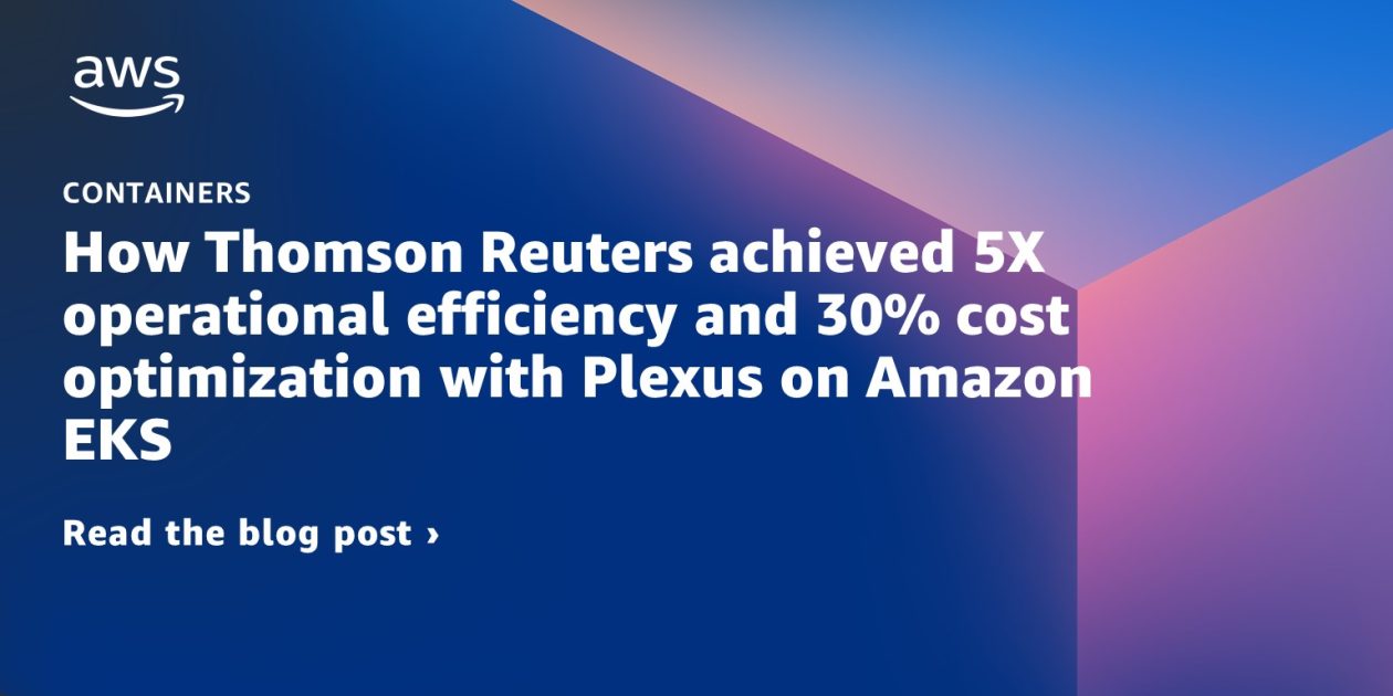 How Thomson Reuters achieved 5X operational efficiency and 30% cost ...